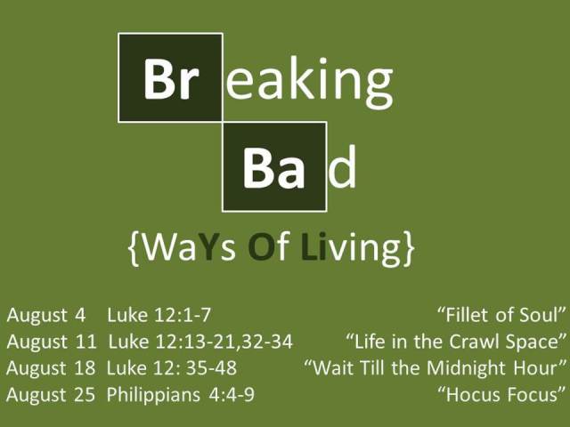 Notes on Breaking Bad Sermon Series: “Life in the Crawl Space ...